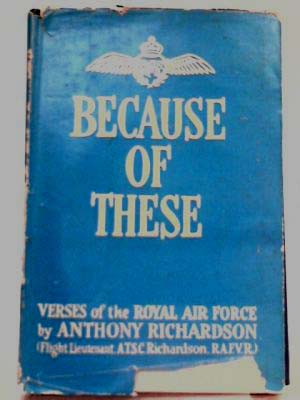 Anthony Richardson : the RAF poet (1) | John Knifton